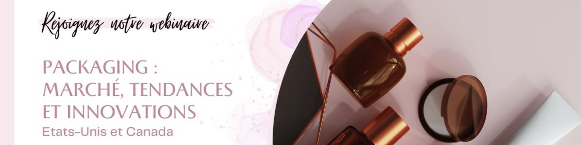 Webinar : Tendances et Innovations en Emballage Cosmétique en Amérique ...